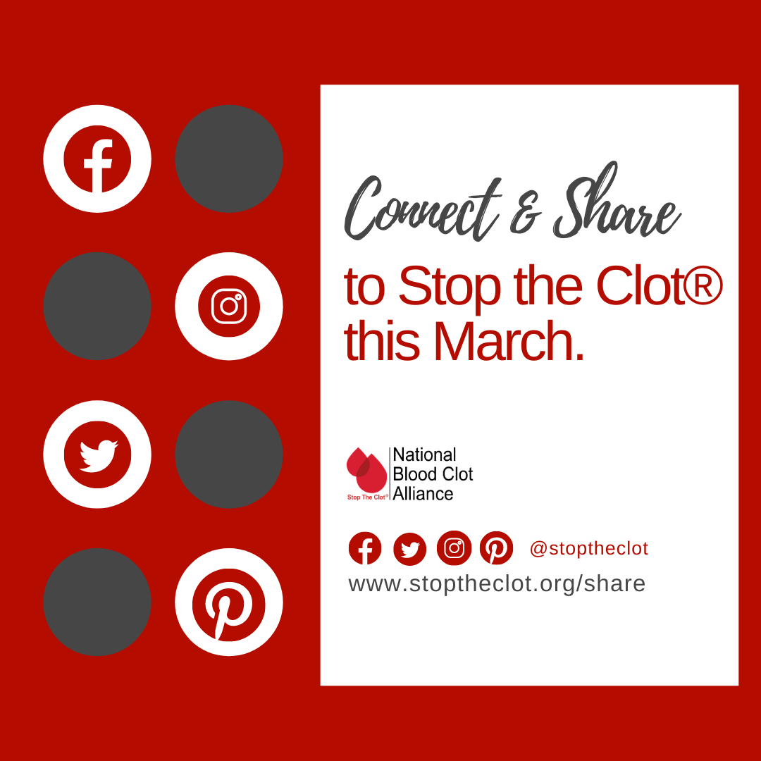 Blood Clot Awareness Month 2021: Share Your Stop the Clot® Story ...